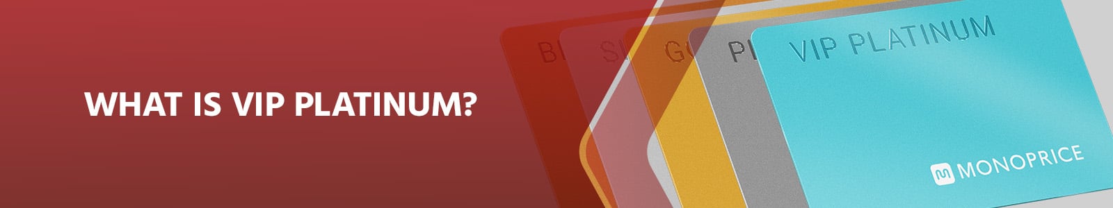 What is VIP Platinum?