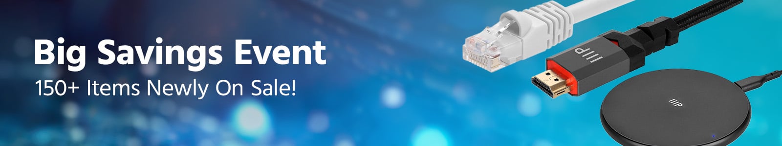 Big saving events on cables