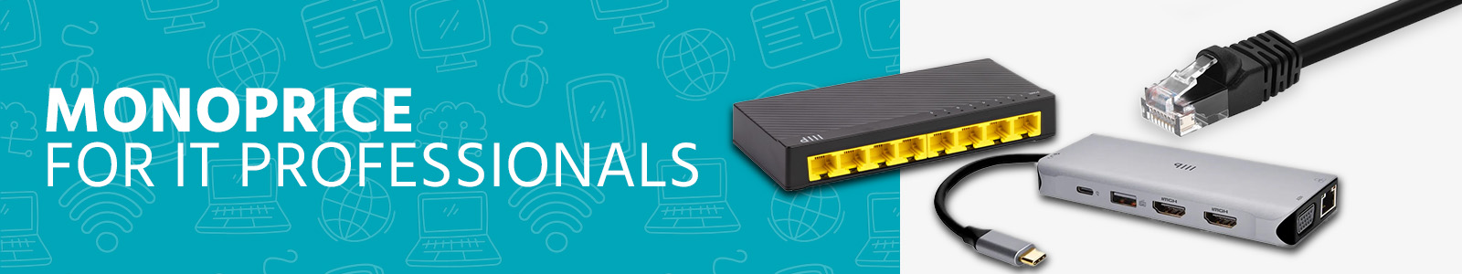 Monoprice for IT Professionals - Networking Switches, Routers & Extenders